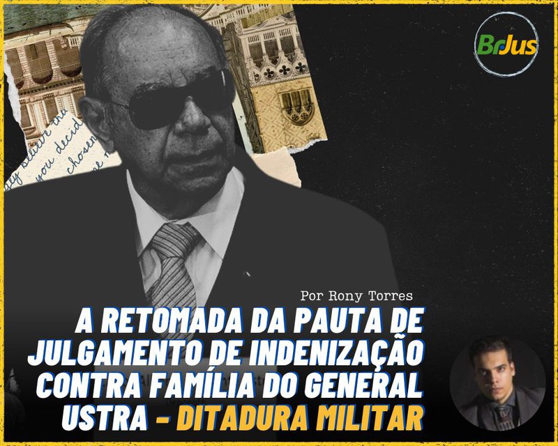 Retomada da pauta de julgamento de indenização da família do General ...